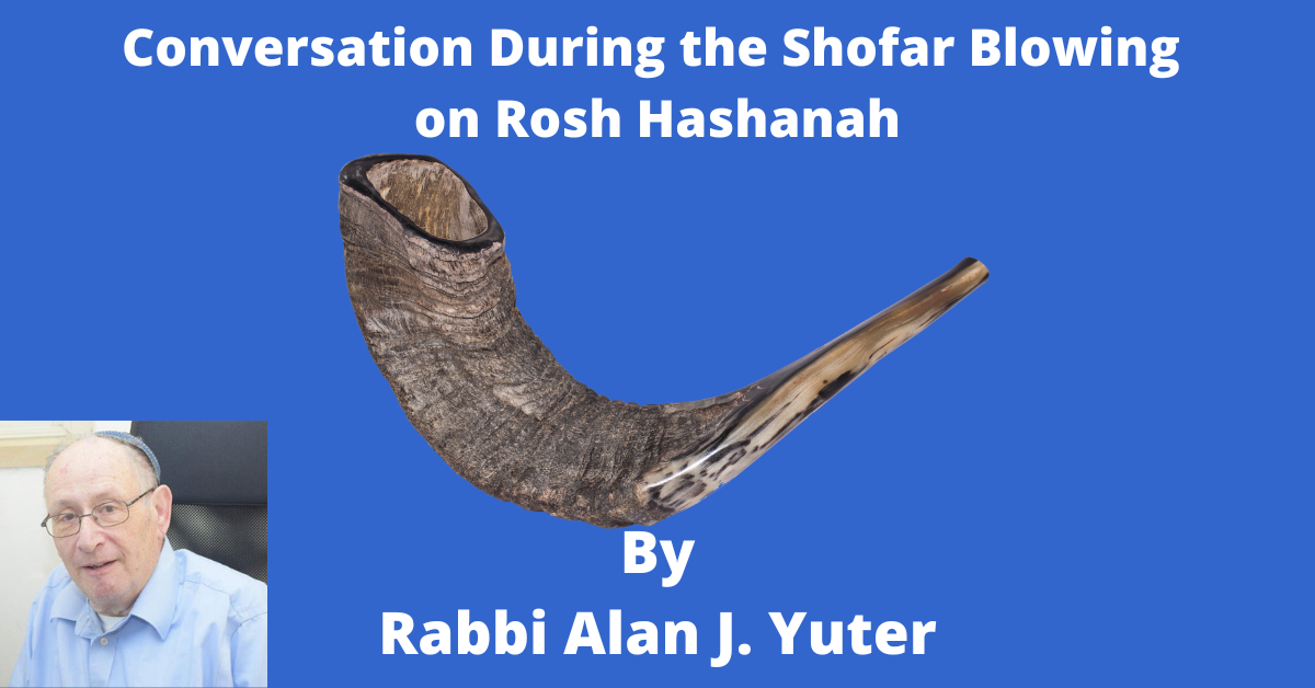 Conversation During The Shofar Blowings On Rosh Hashanah | UTJ Viewpoints