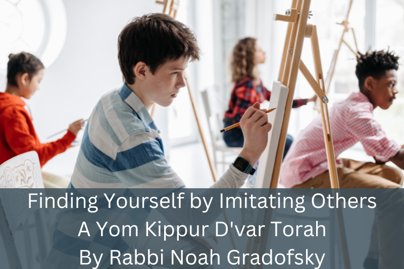 Yom Kippur – Finding Yourself by Imitating Others | UTJ Viewpoints
