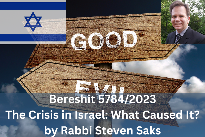 Bereshit 5784/2023 -The Crisis in Israel: What Caused It? | UTJ Viewpoints