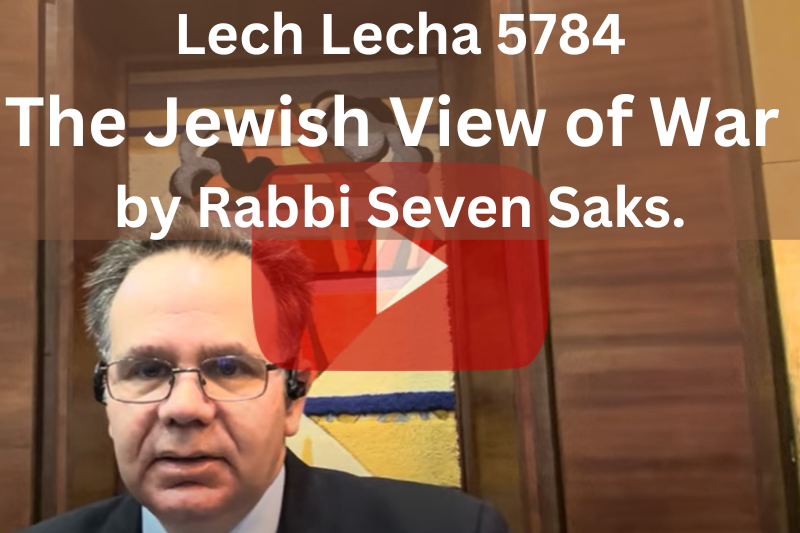 (Video) Lech Lecha 5784 – The Jewish View of War | UTJ Viewpoints